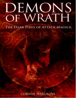 Book Review : Demons of Wrath - The Dark Fires of Attack Magick. By ...